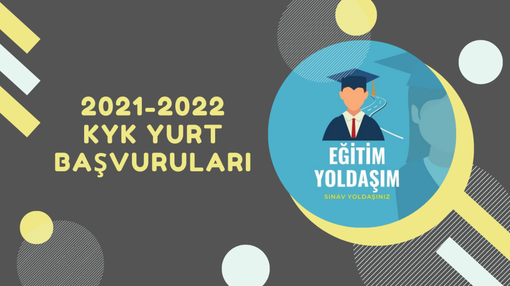 KYK Yurt 2021-2022 Başvuruları Ne Zaman Başlayacak